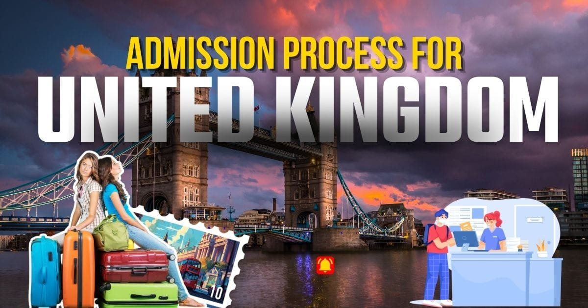 Step-by-Step Guide to UK University Admission for International ...
